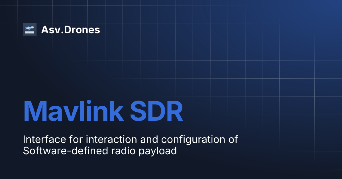 Mavlink SDR | Asv.Drones